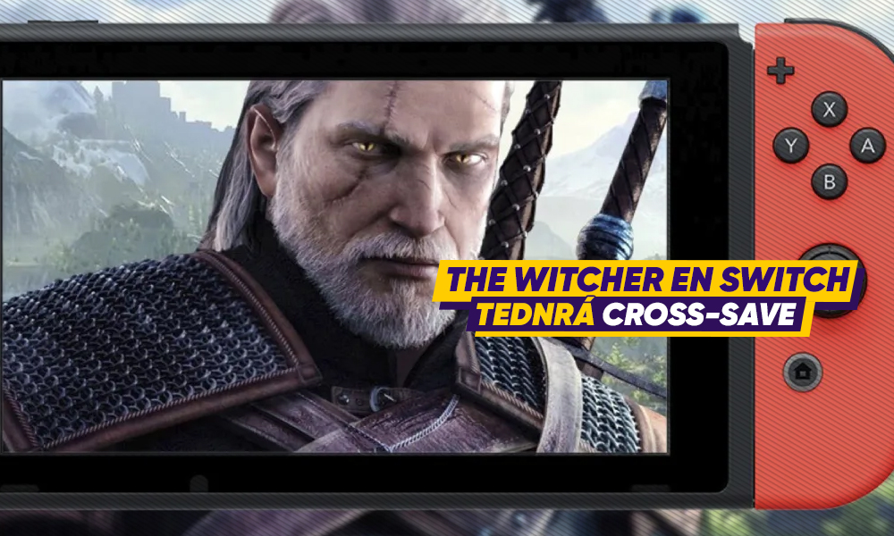 The Hive Gaming » THE WITCHER 3 EN SWITCH AHORA CON CROSS-SAVE Y MÁS ...